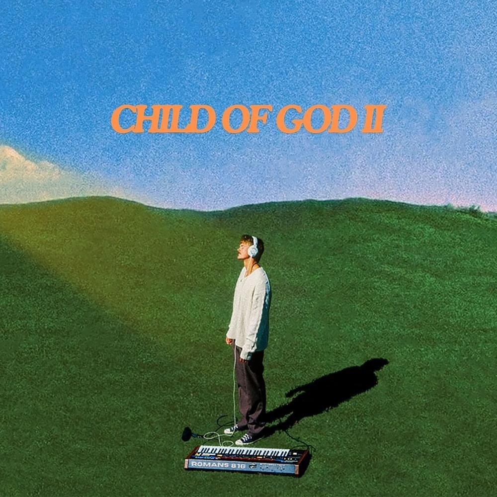 CHILD OF GOD II by Forrest Frank - Musicboard